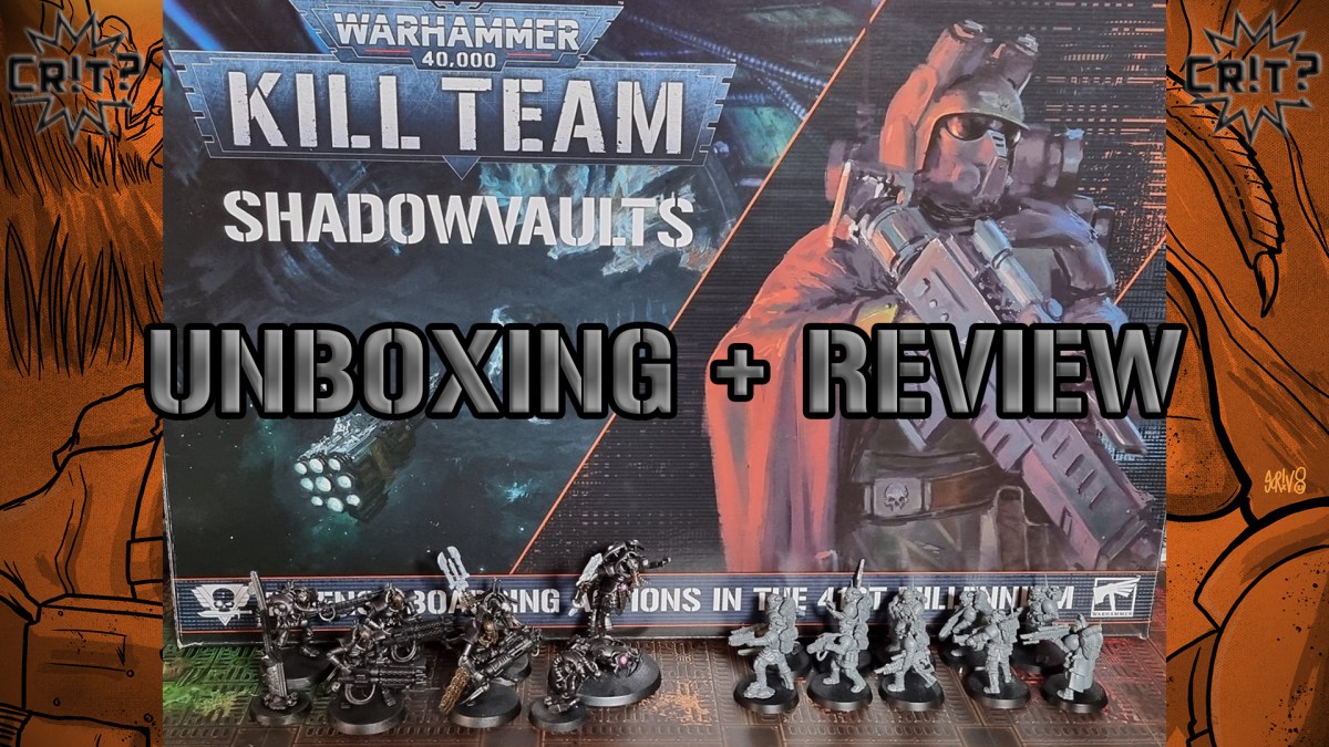 Kill Team Shadowvaults – Can You Roll A Crit?