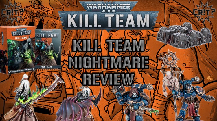 Kill Team Nightmare – Can You Roll A Crit?